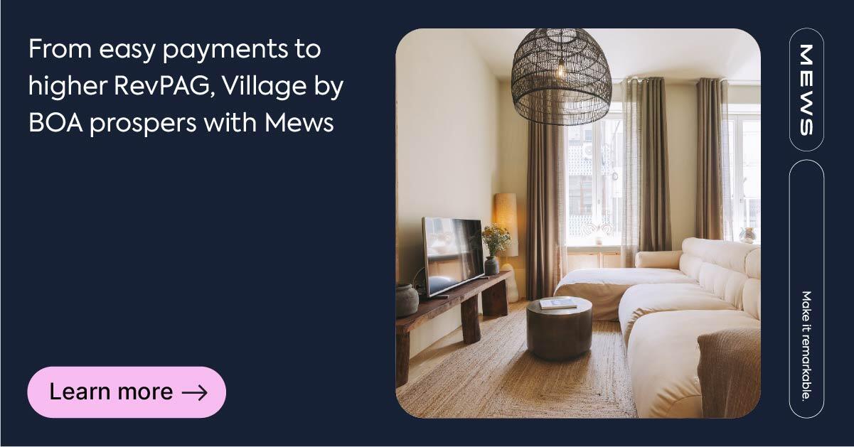 Village by BOA case study | Mews customer story